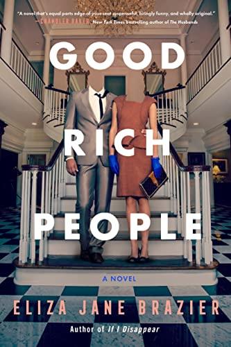 Good Rich People by Eliza Jane Brazier - Book Outlet