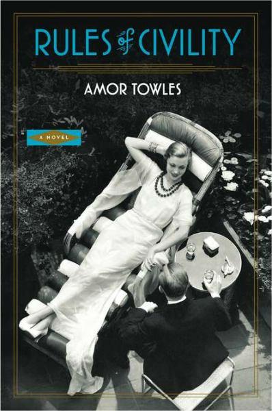 Rules of Civility by Amor Towles - Book Outlet