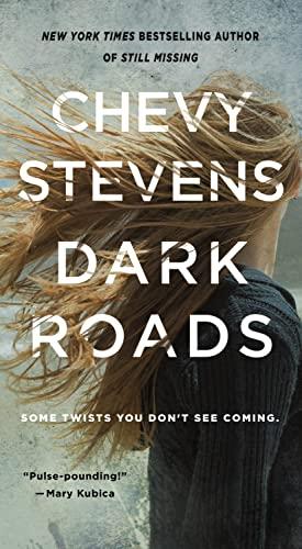 Dark Roads by Chevy Stevens - Book Outlet