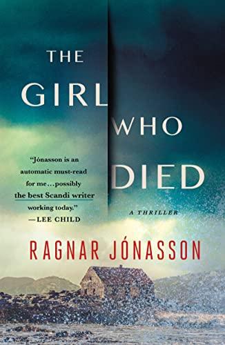The Girl Who Died by Ragnar Jonasson - Book Outlet