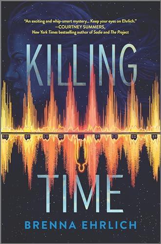 Killing Time by Brenna Ehrlich - Book Outlet