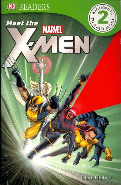 Meet the X-Men (Marvel X-Men, DK Reader, Level 2) by Clare Hibbert ...
