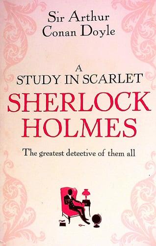 A Study in Scarlet (Sherlock Holmes) by Arthur Conan Doyle - Book Outlet