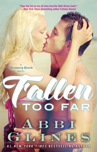 Fallen Too Far by Abbi Glines - Book Outlet