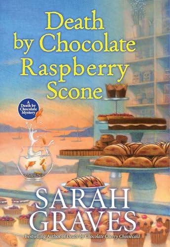 Death by Chocolate Raspberry Scone (A Death by Chocolate Mystery, Bk. 7 ...