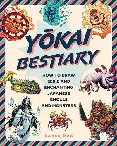 Yokai Bestiary: How to Draw Eerie and Enchanting Japanese Ghouls and ...