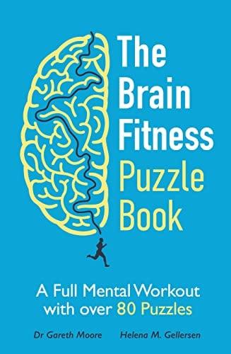 The Brain Fitness Puzzle Book: A Full Mental Workout With Over 80 ...