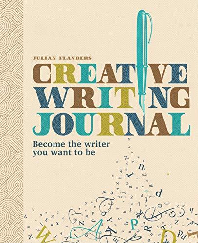 Creative Writing Journal by Julian Flanders - Book Outlet